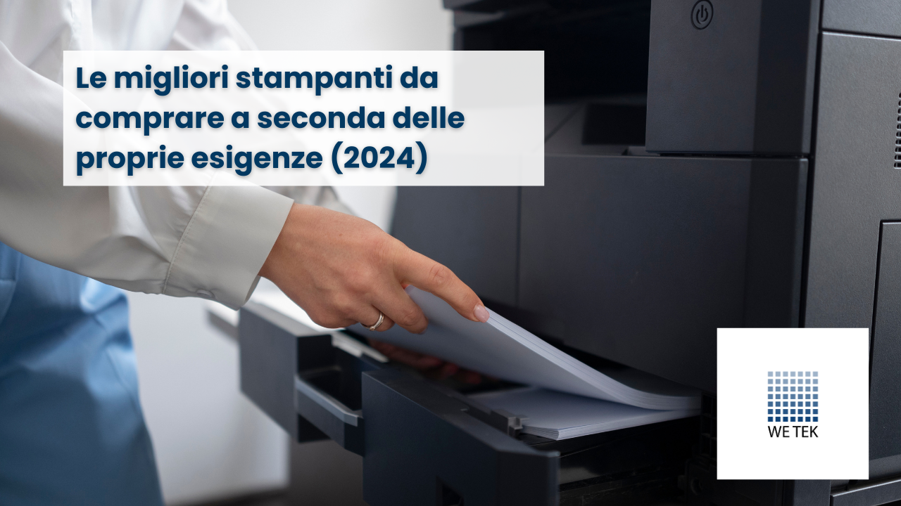 Le migliori stampanti per tutte le esigenze (2024)